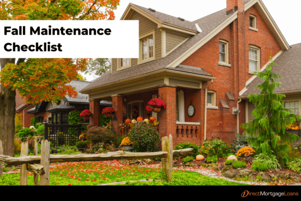 Fall Maintenance Checklist - Homeowner Tips - Direct Mortgage Loans