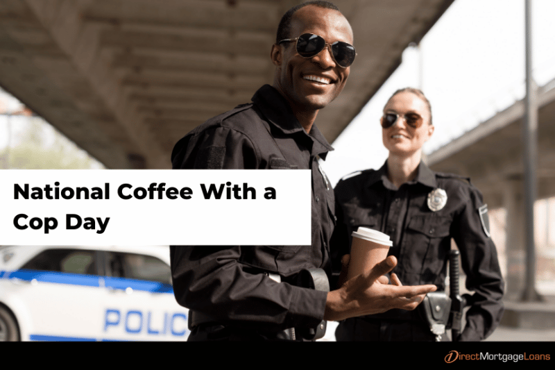 National Coffee With a Cop Day - Direct Mortgage Loans
